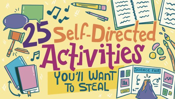25 Self-Directed Learning Activities You’ll Want to Steal! - KaiPod ...