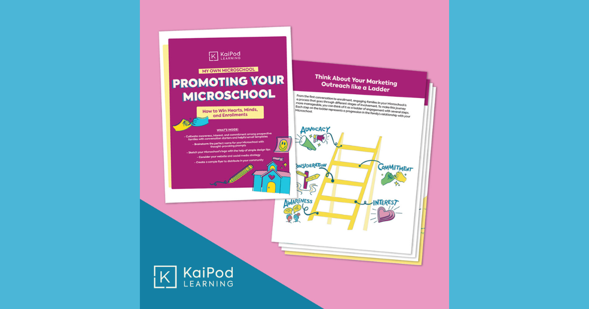 Promoting Your Microschool: How to Win Hearts, Minds, and Enrollments ...